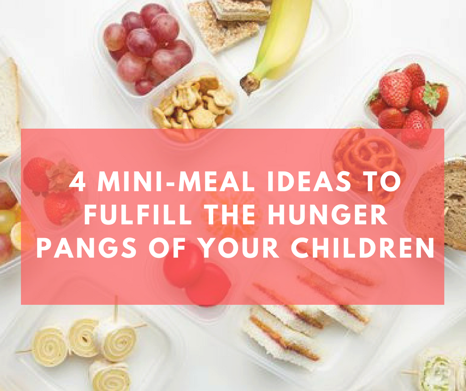 4 Mini Meal Ideas To Fulfill The Hunger Pangs Of Your Children 4 Mini Meal Ideas To Fulfill The Hunger Pangs Of Your Children